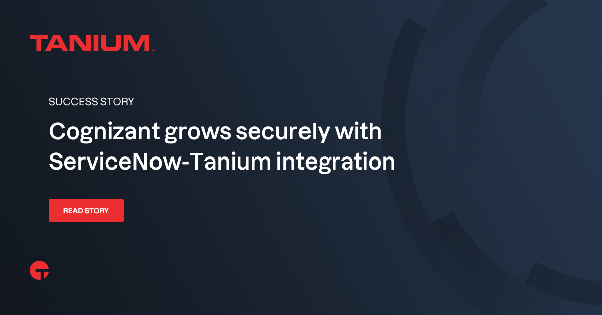 Cognizant Technology Solutions Corp. | Tanium