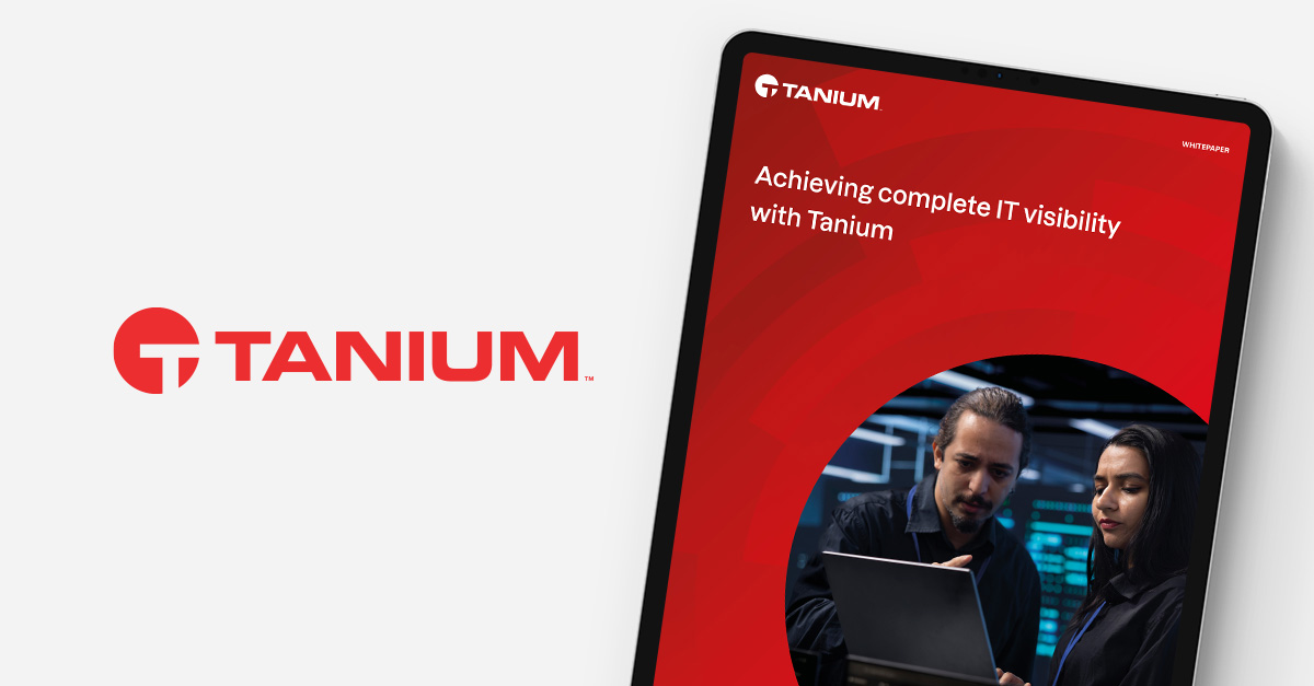 Achieving complete IT visibility with Tanium | Tanium